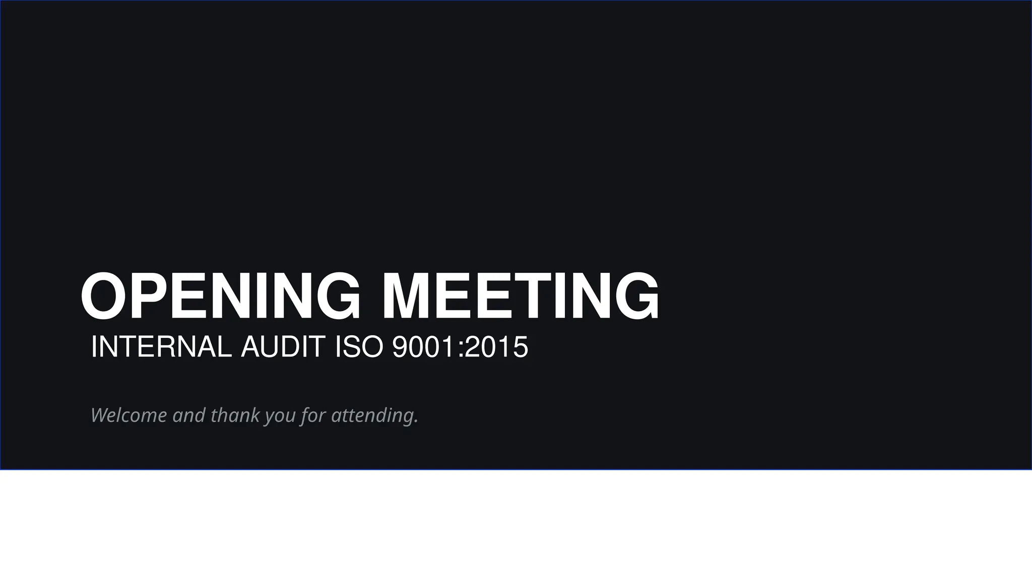 Sample Internal Audit Opening Meeting 2024 | PPTX