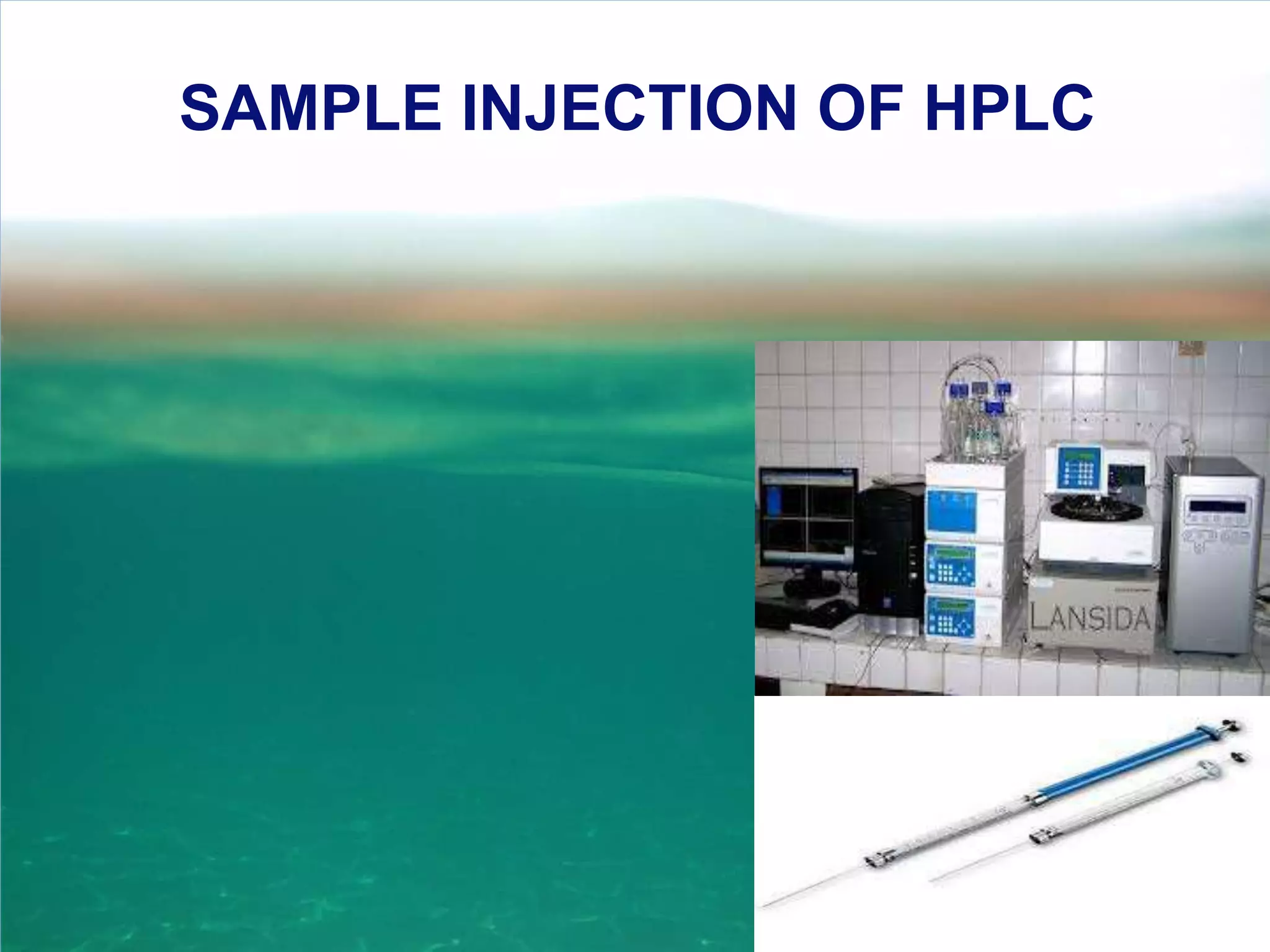 Sample injection of HPLC | PPTX