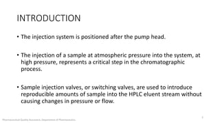 Sample injection system in hplc | PPTX