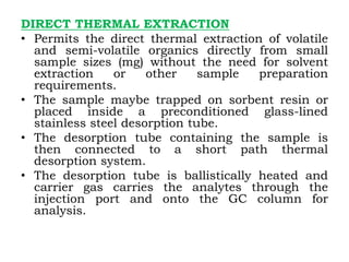 Sample introduction techniques in gas chromatography | PPTX