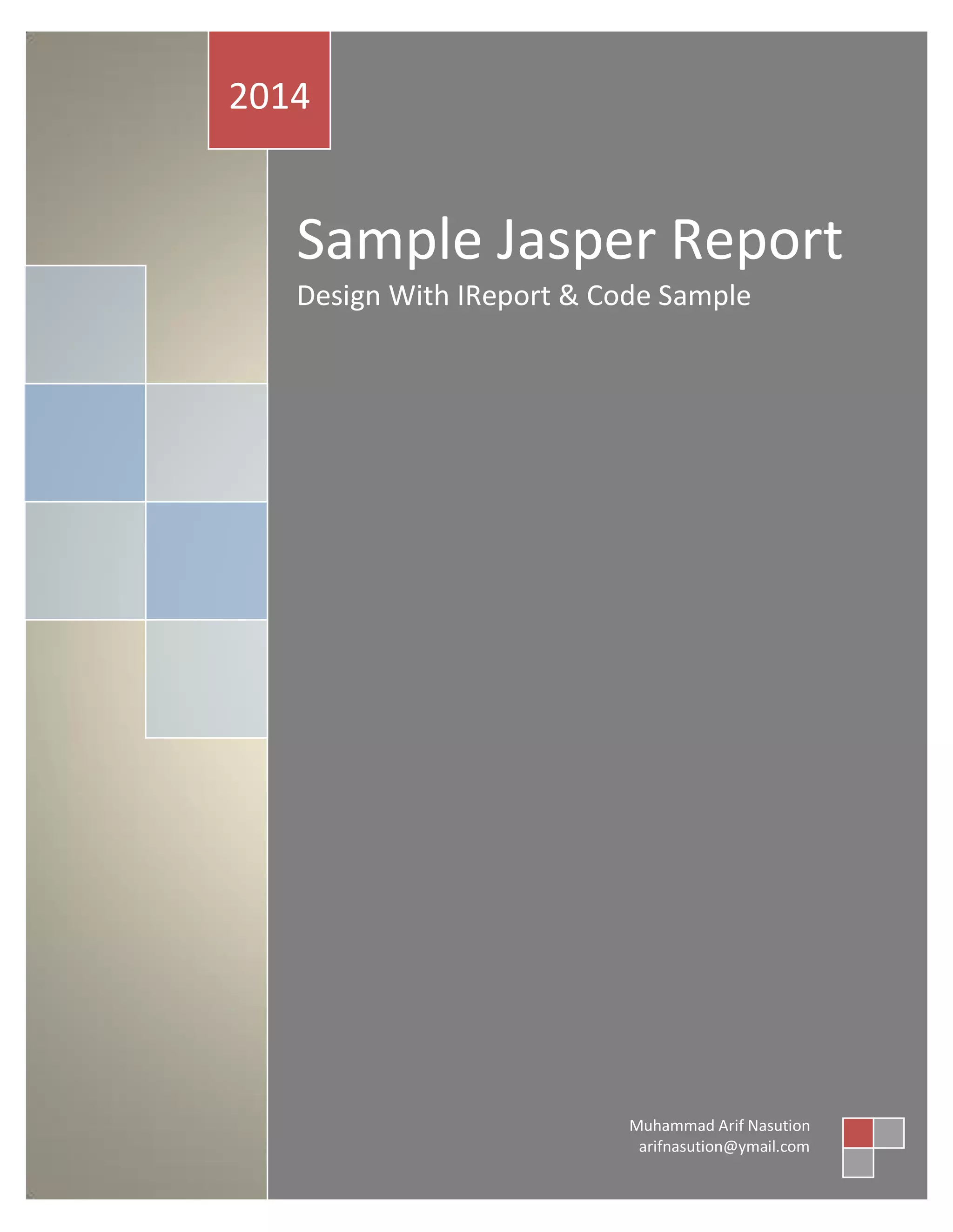 Sample jasper report (design with IReport & code sample) | PDF