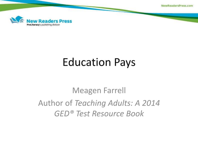 Sample GED Test Prep Lesson: Education Pays | PPT