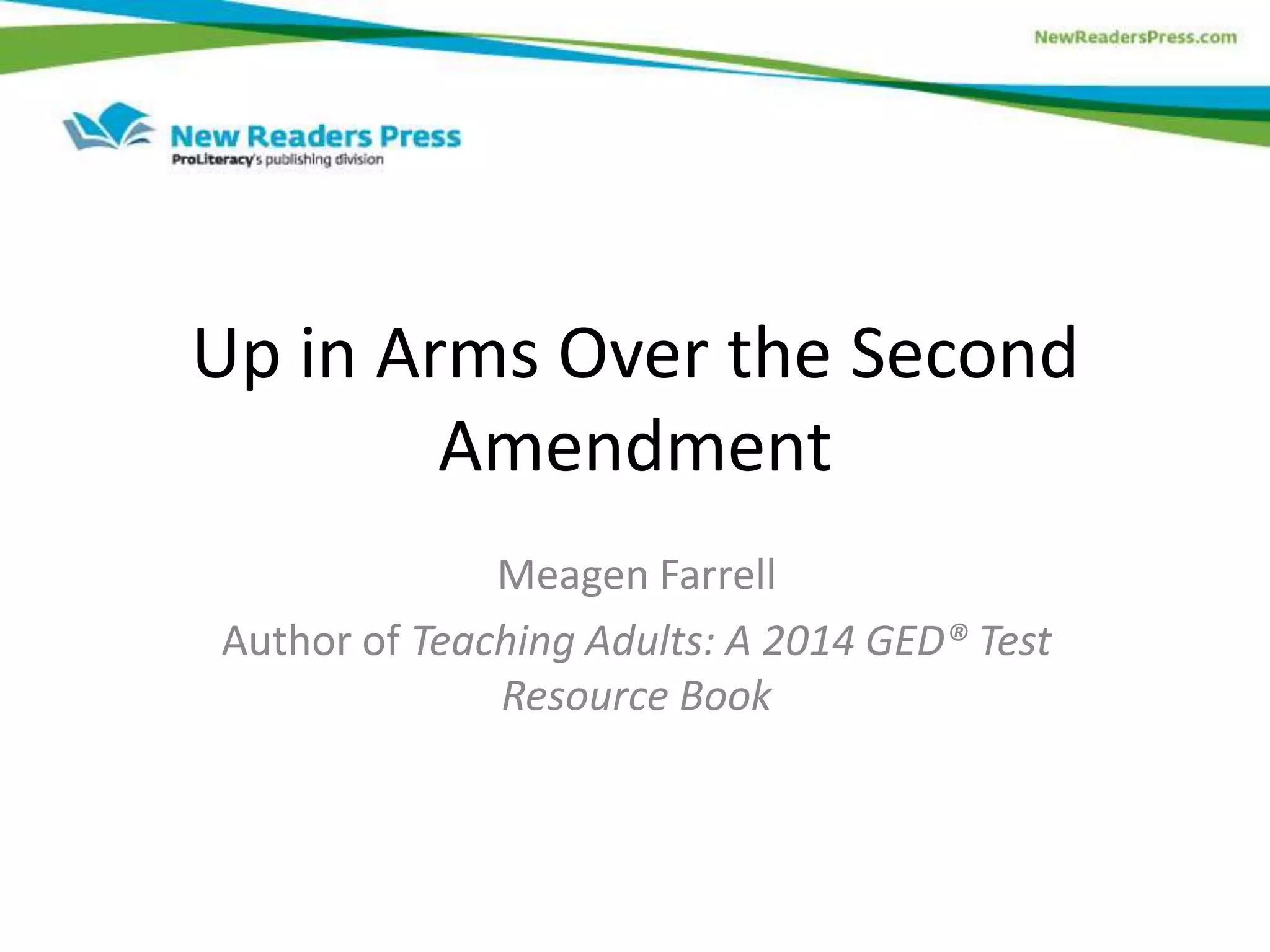 Sample GED Test Prep Lesson: Up In Arms Over the 2nd Amendment | PPTX ...