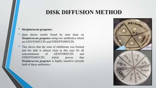 A COMPARATIVE ANALYSIS OF THE TWO METHODS (DISC DIFFUSION AND WELL ...