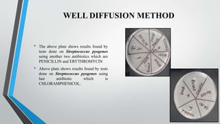 A COMPARATIVE ANALYSIS OF THE TWO METHODS (DISC DIFFUSION AND WELL ...