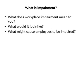 sample_ppt_-_workplace_impairment_v7 (1).pptx