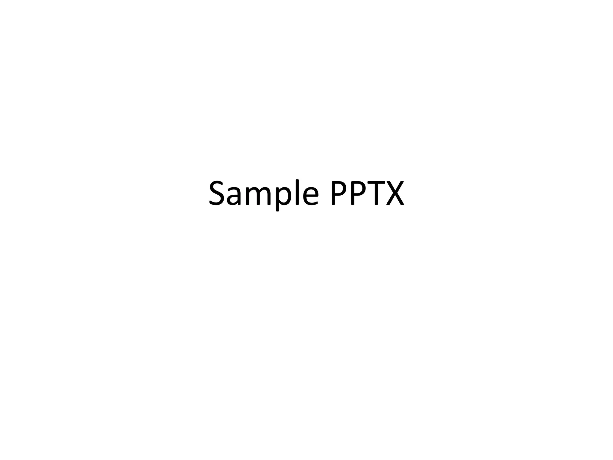 Sample pptx | PPT