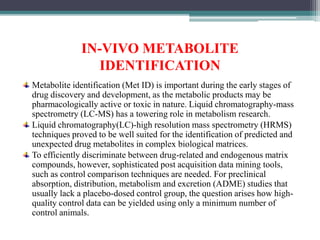 Sample preparation and protocols in metabolite identification | PPTX