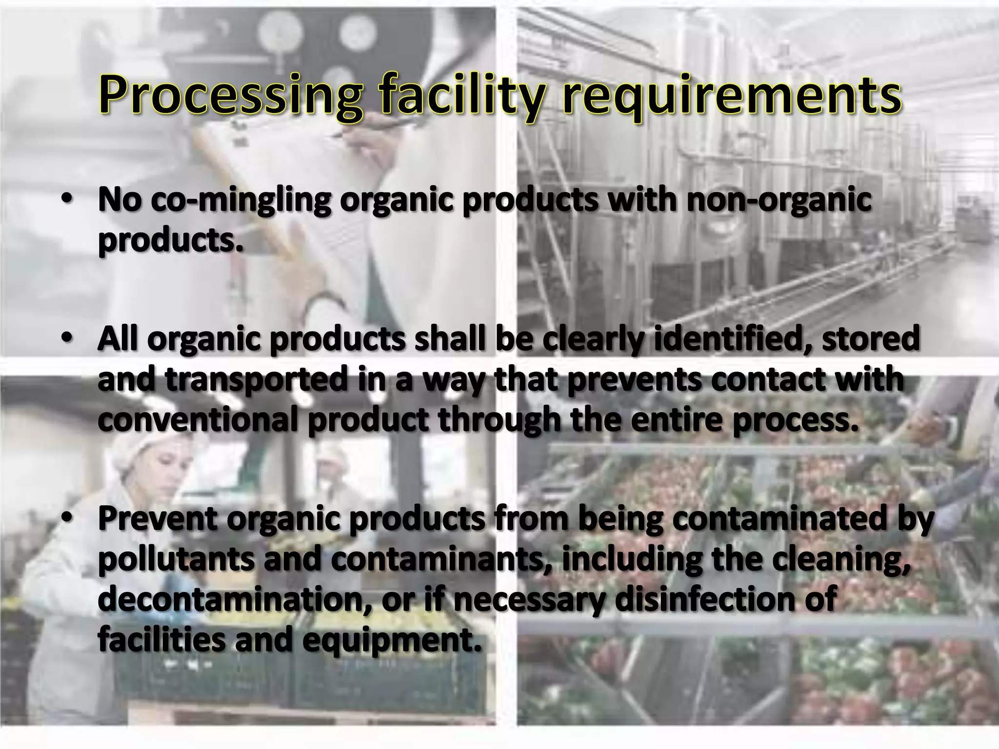 ORGANIC PROCESSING AND HANDLING EXPLAINED SIMPLE | PPTX