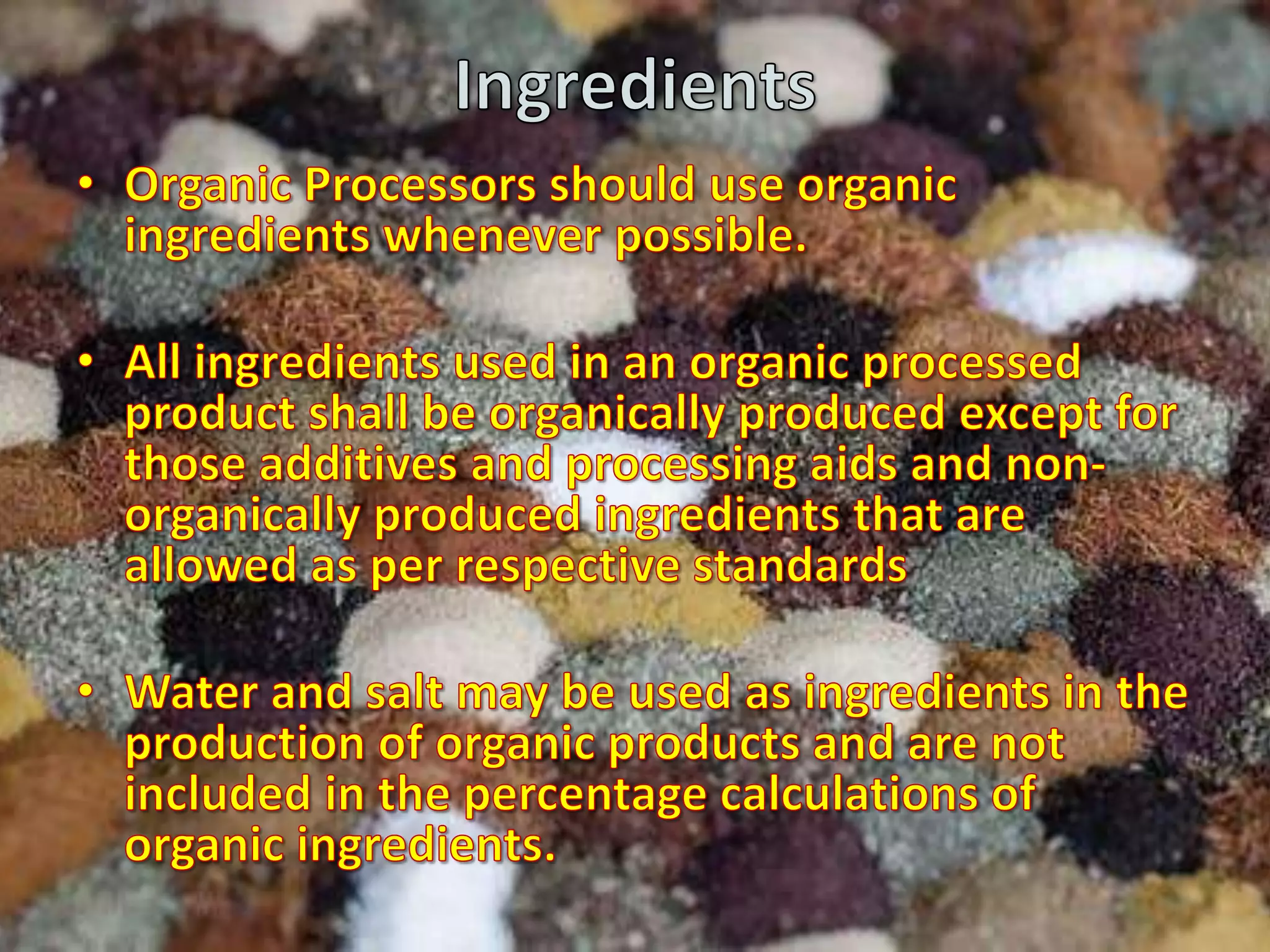 ORGANIC PROCESSING AND HANDLING EXPLAINED SIMPLE | PPTX