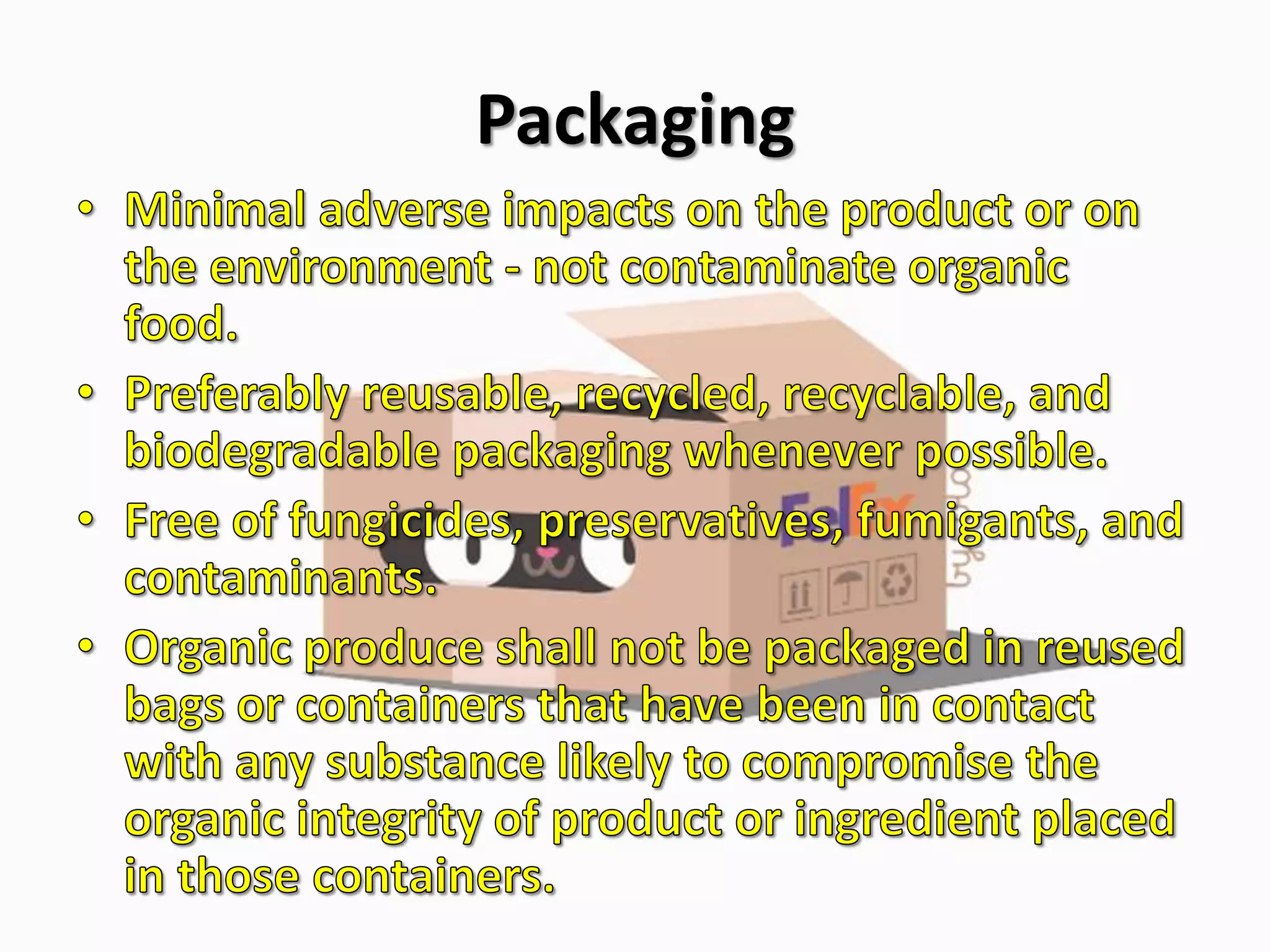 ORGANIC PROCESSING AND HANDLING EXPLAINED SIMPLE | PPTX
