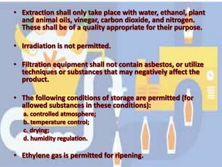 ORGANIC PROCESSING AND HANDLING EXPLAINED SIMPLE | PPTX