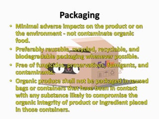 ORGANIC PROCESSING AND HANDLING EXPLAINED SIMPLE | PPTX
