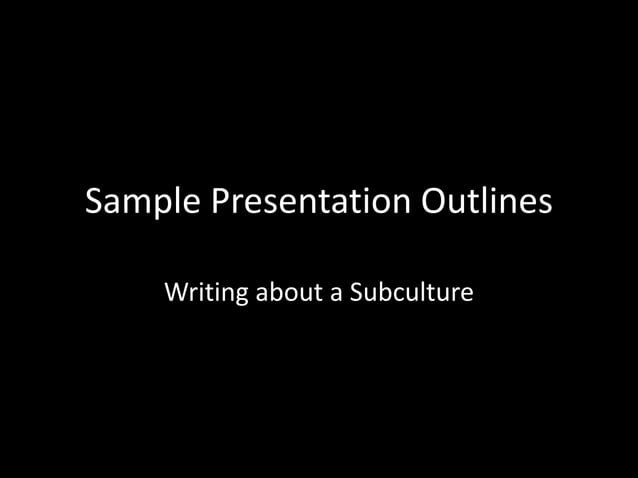 Sample presentation outlines | PPTX