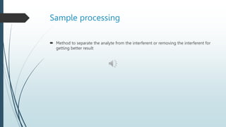 sample processing and methods [Autosaved].pptx