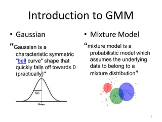 Speaker Recognition using Gaussian Mixture Model | PPTX