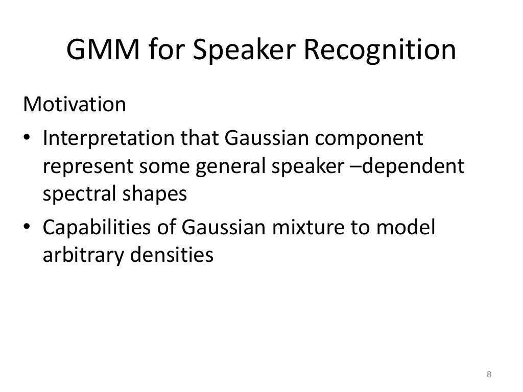 Speaker Recognition Using Gaussian Mixture Model