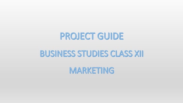 Marketing Project Business Studies Class 12 | PPTX | Marketing and ...