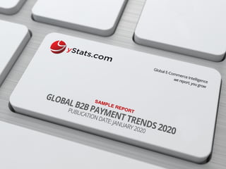 Sample Report: Global B2B Payment Trends 2020 by yStats.com