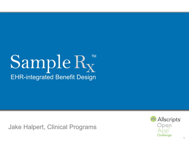 SampleRX: Allscripts Open App Challenge | PPT