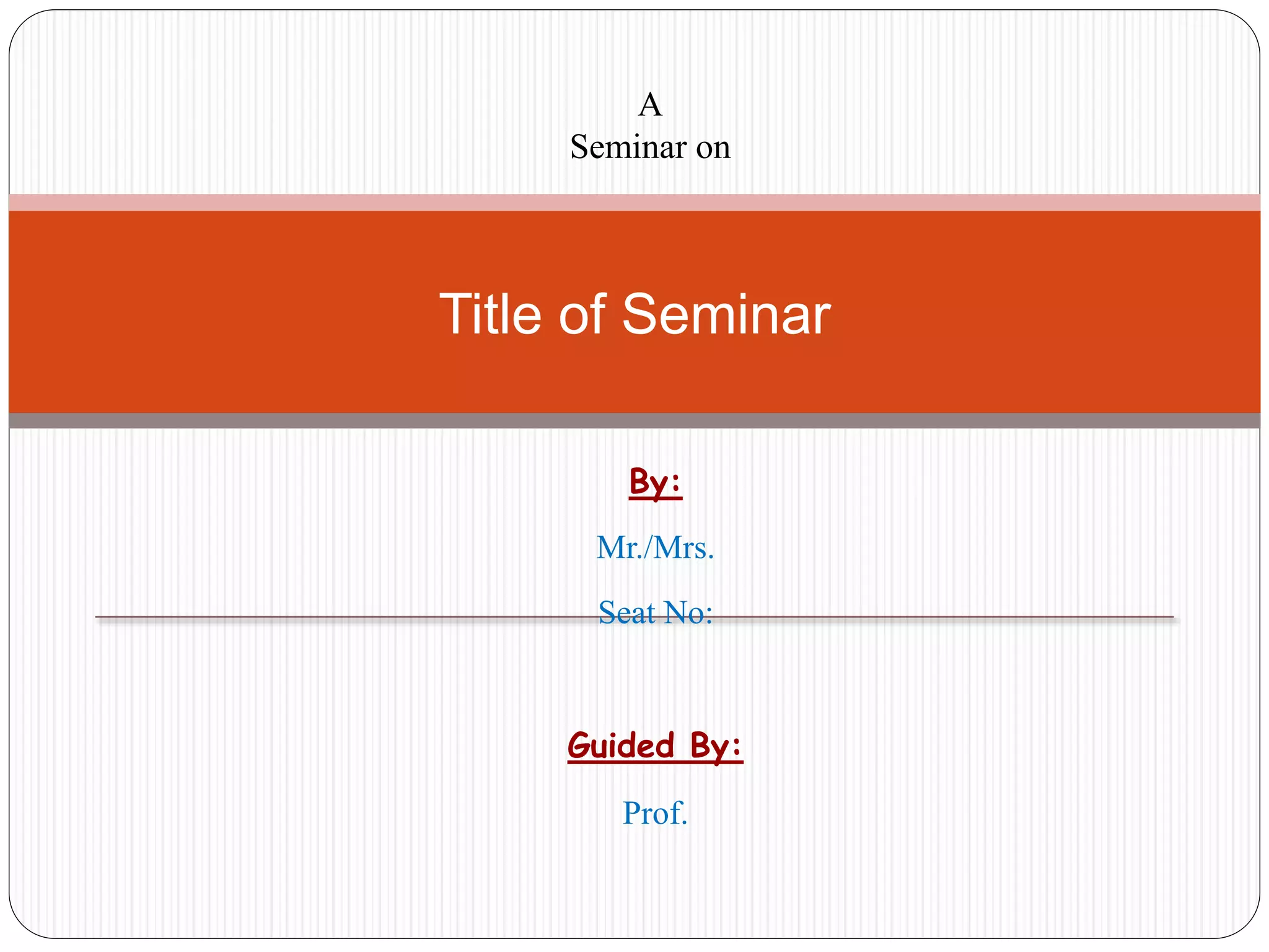 SAMPLE Seminar Presentation.ppt