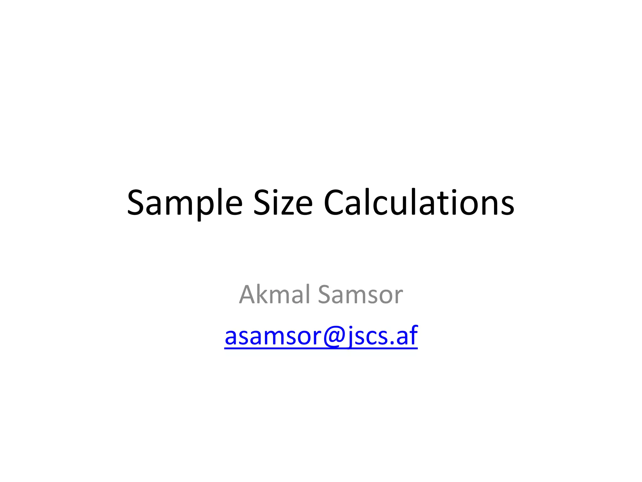 Sample Size Calculation for Quantitive and Qualitative Studies | PPTX