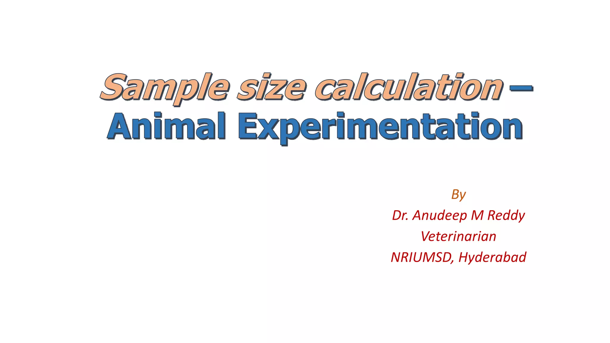 Sample size calculation - Animal experimentation | PPT