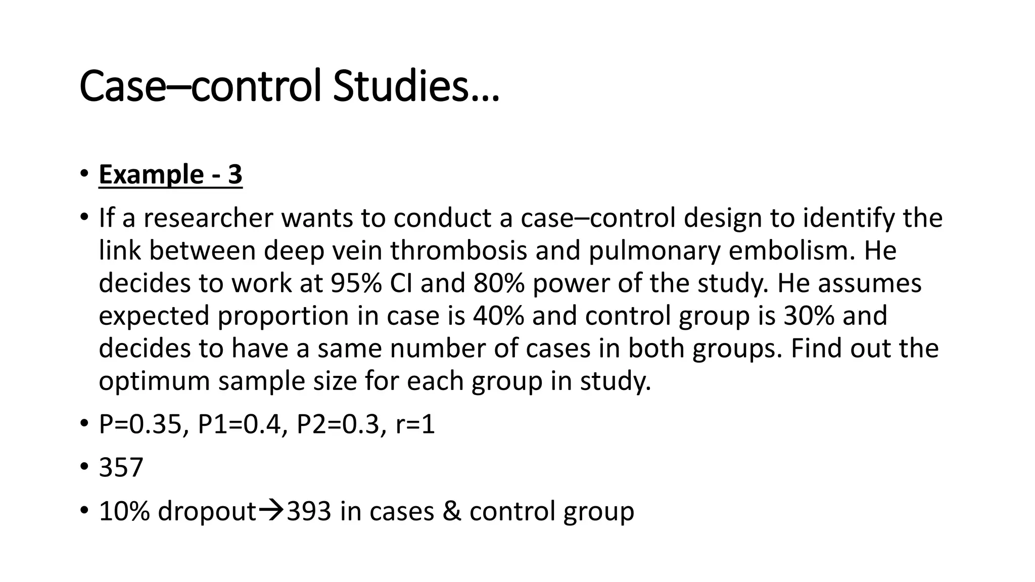 SAMPLE SIZE CALCULATION IN DIFFERENT STUDY DESIGNS AT.pptx | Science