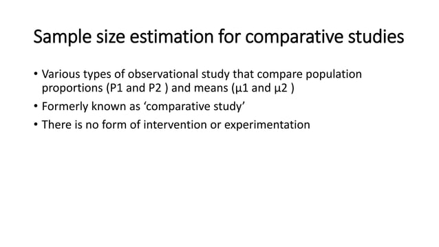 SAMPLE SIZE CALCULATION IN DIFFERENT STUDY DESIGNS AT.pptx | Science