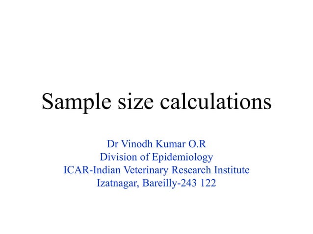 samplesizecalculations-1801190731542.ppt | Physics | Science