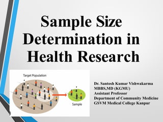 Sample Size determine in health research | PPTX