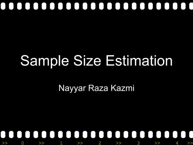 Sample Size Estimation | PPT | Physics | Science
