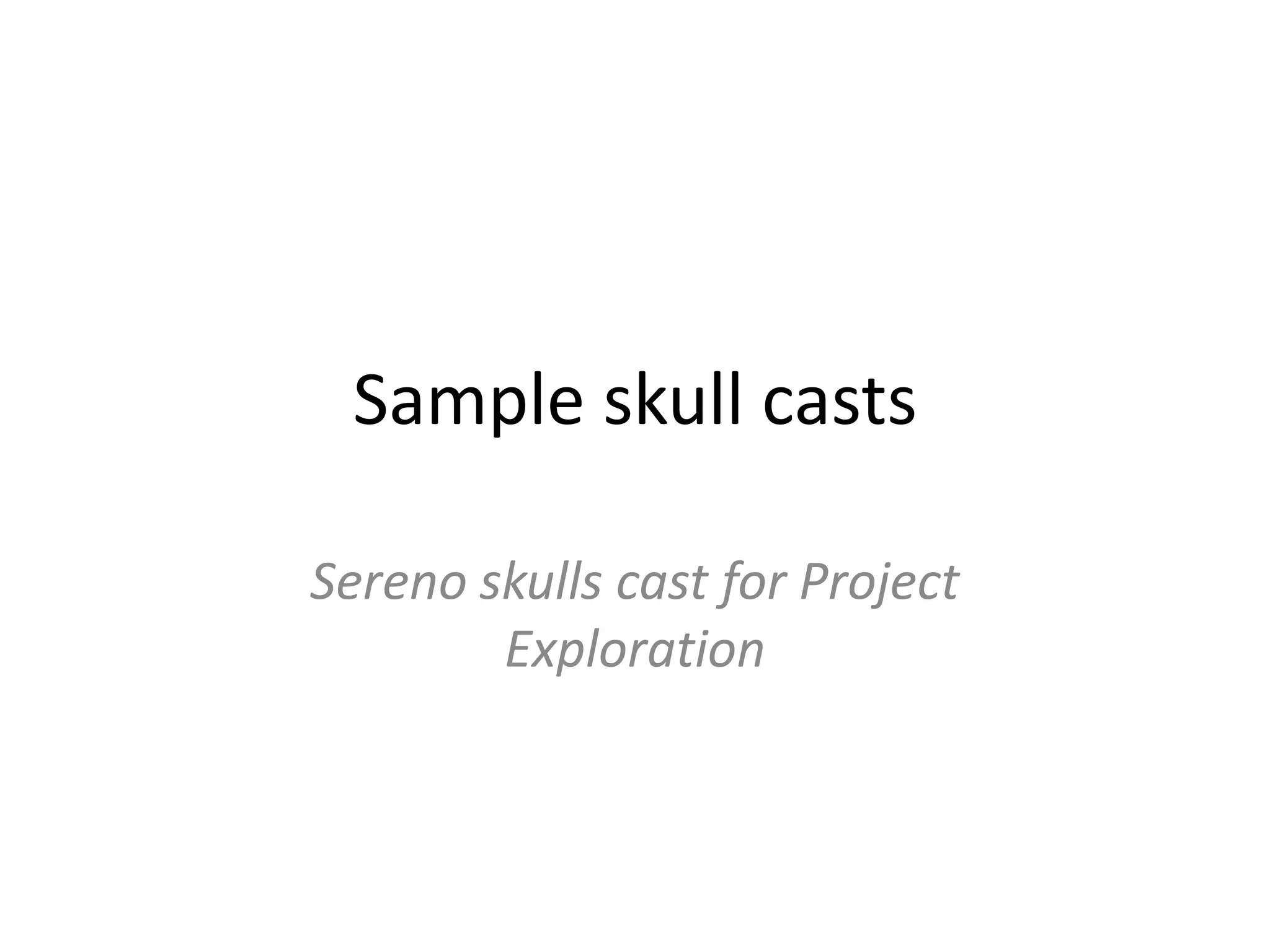 Sample Skull Casts | PPTX