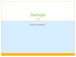 Sample slide show | PPT