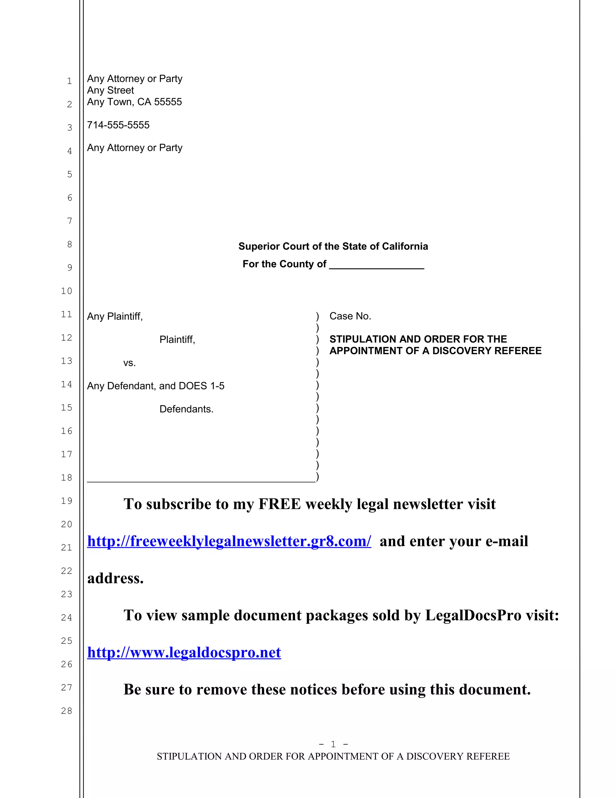 Sample stipulation and order to appoint discovery referee in California ...