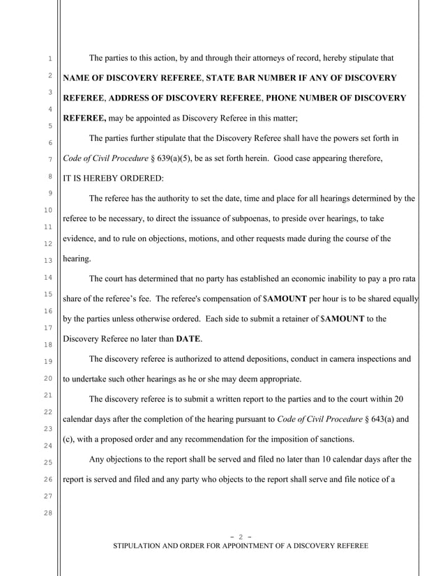 Sample stipulation and order to appoint discovery referee in California ...