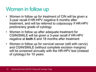 Primary High Risk HPV Testing with Cyctology Triage | PPTX