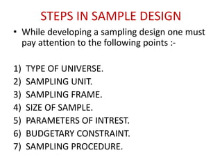 SAMPLING DESIGN AND STEPS IN SAMPLE DESIGN | PPTX