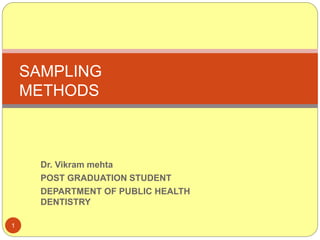 Methods of Sampling used in dentistry. ppt | PPT