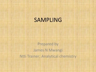 SAMPLING.pptx for analystical chemistry sample techniques | PPTX