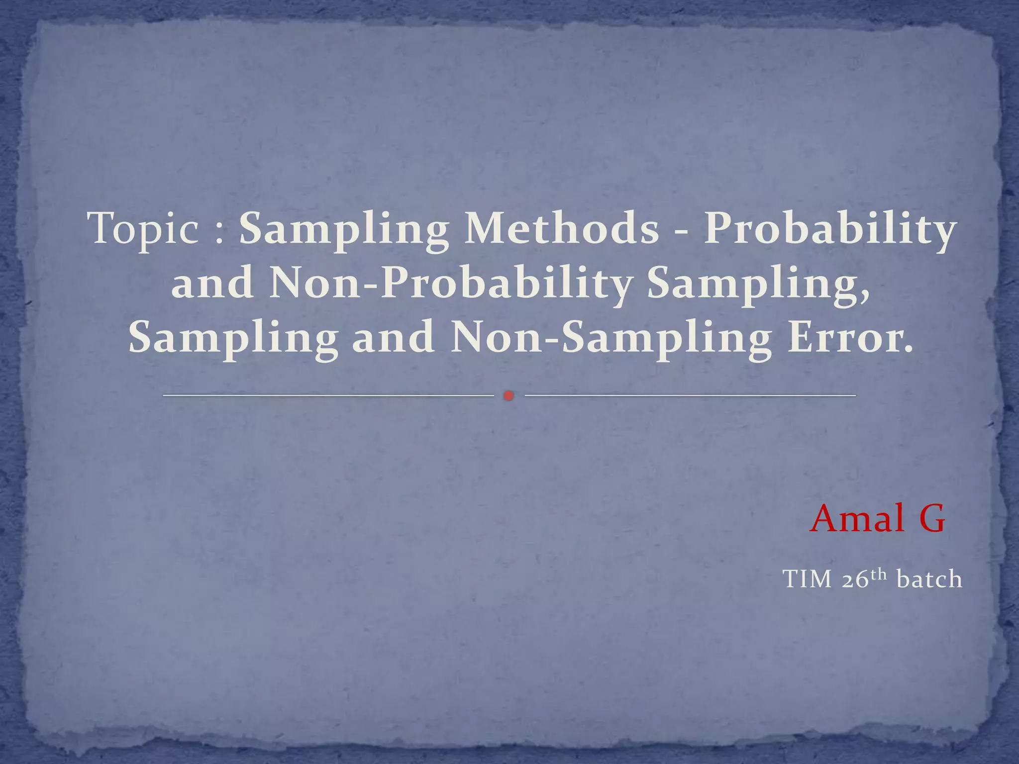 Sampling Methods & Sampling Error PPT - For Seminar | PPTX