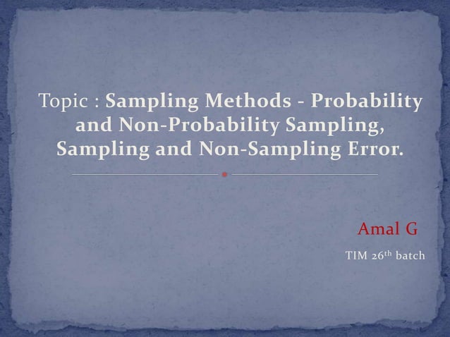 Sampling Methods & Sampling Error PPT - For Seminar | PPTX