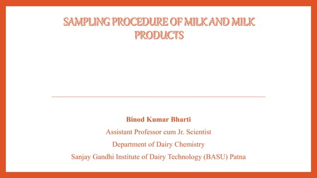 Sampling-procedures-of-milk-and-milk-products.pptx | Chemistry | Science