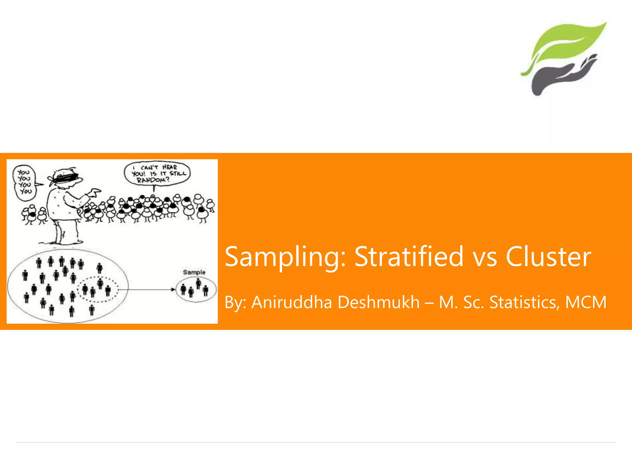 Sampling - Stratified vs Cluster | PPTX | Physics | Science
