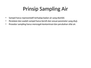 Sampling_Air_Berdasarkan_SNI.pptxSampling_Air_Berdasarkan_SNI.pptx