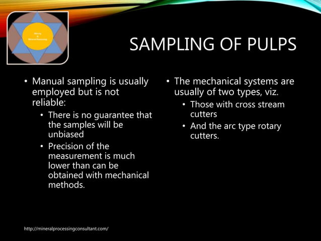 Sampling and analysis for feasibility studies and mineral processing ...