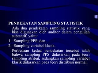 Sampling audit dalam pengujian substantif | PPTX