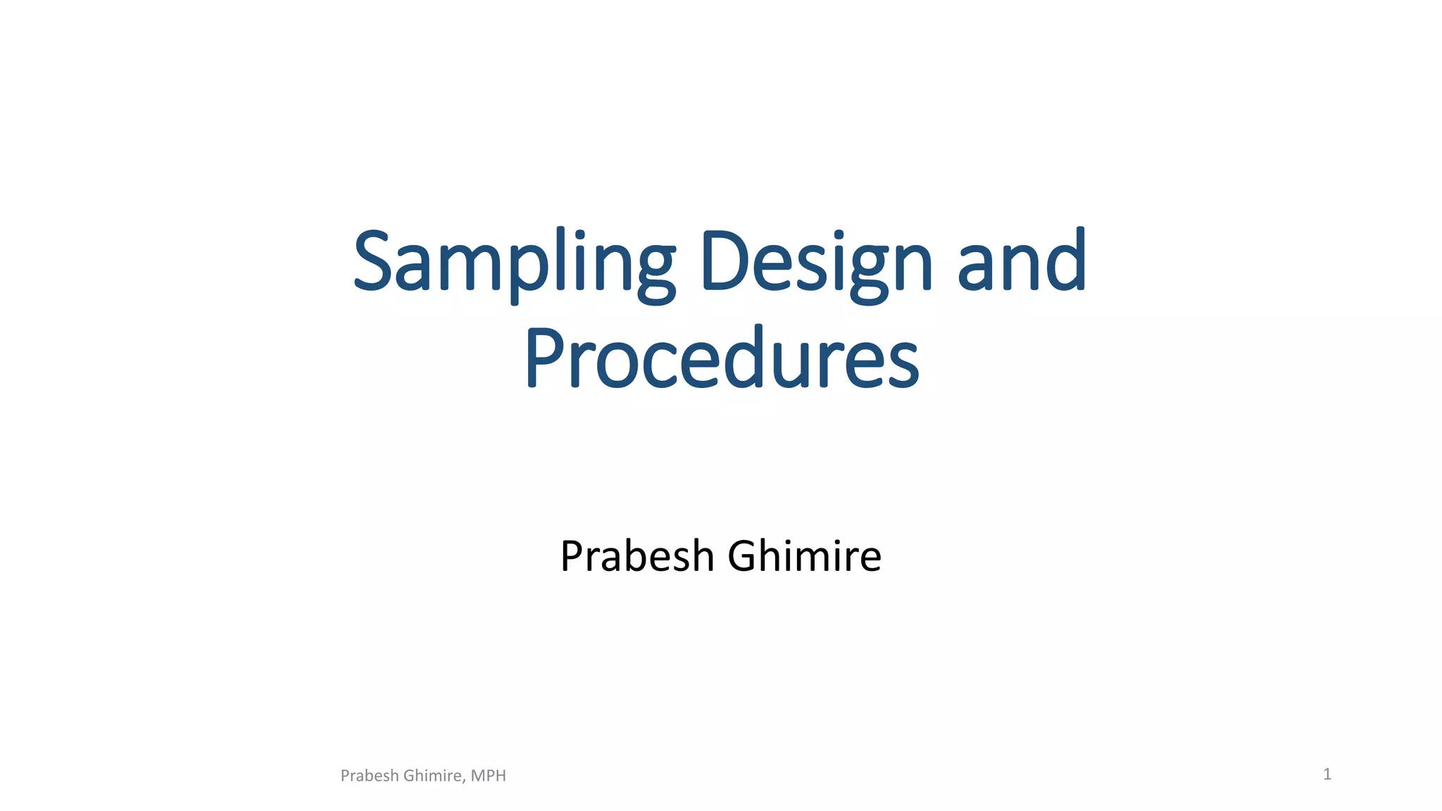 Sampling design and procedures | PPTX