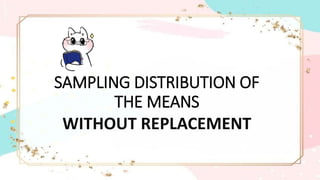 SAMPLING DISTRIBUTION ppt..pptx | Physics | Science
