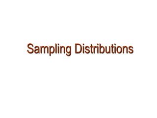 Chapter one on sampling distributions.ppt